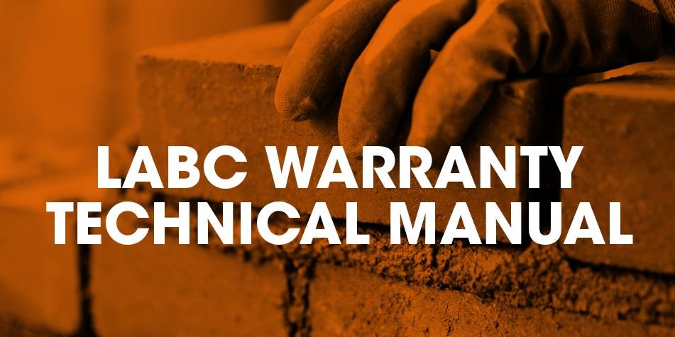 New Version Of The Labc Warranty Technical Manual Launched Labc